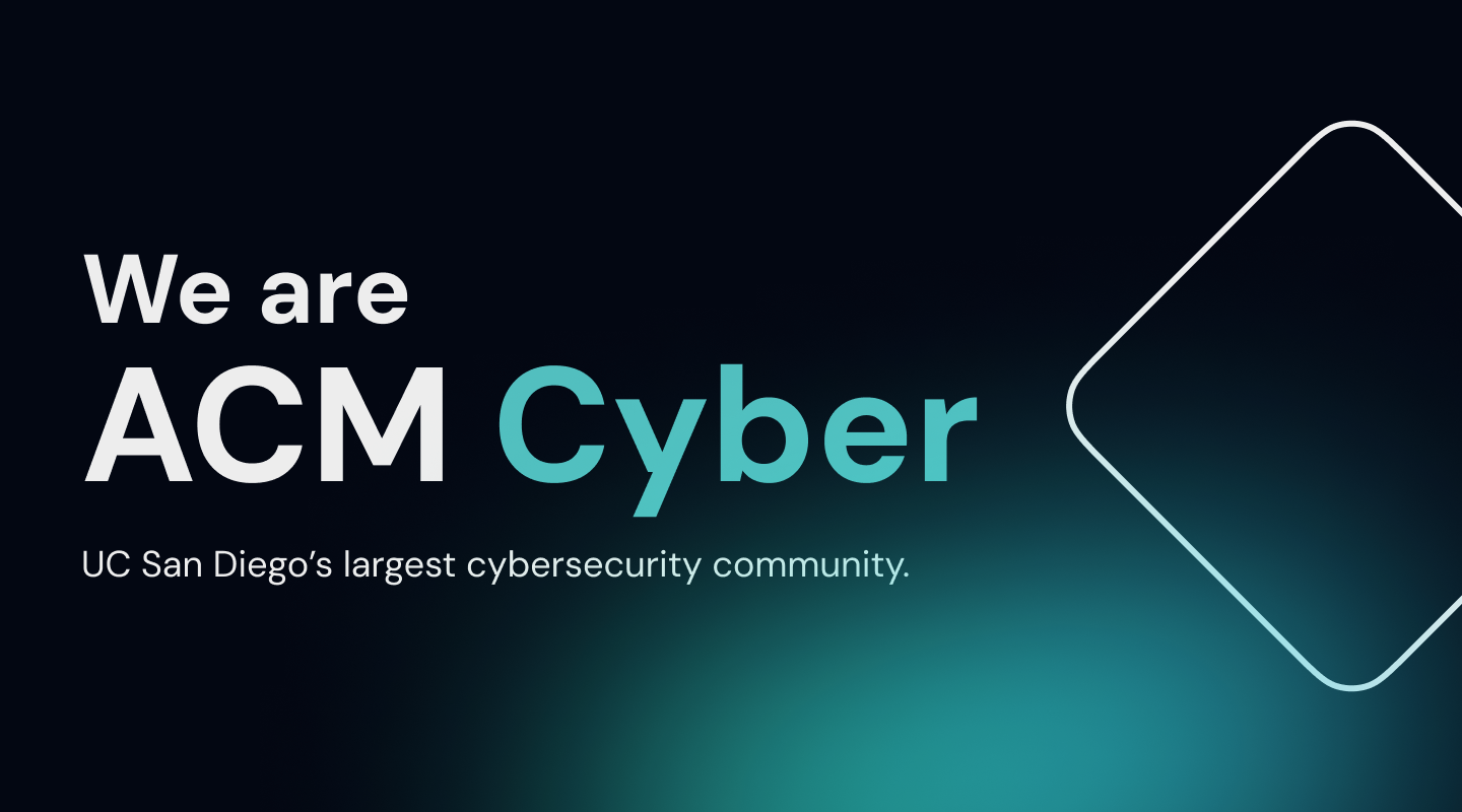 ACM Cyber at UCSD
